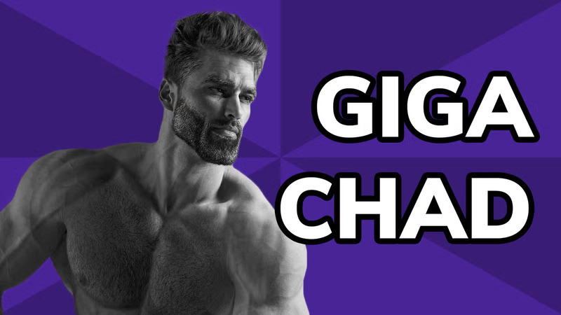 Gigachad Là Gì? Giải Mã Hiện Tượng Meme Viral Cõi Mạng